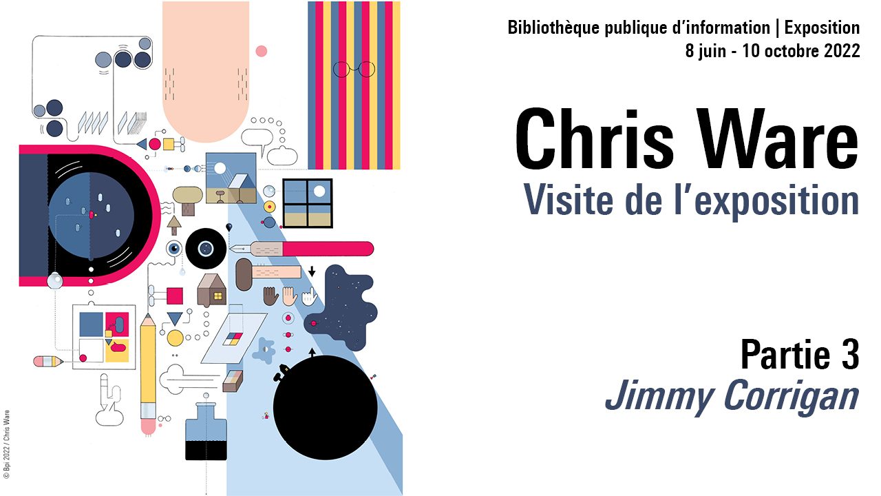 Visite de l'exposition Chris Ware en LSF : Jimmy Corrigan #3 - Replay
