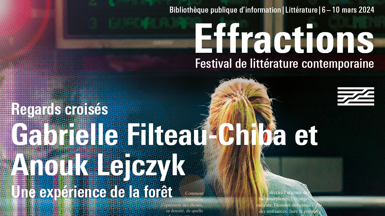 Gabrielle Filteau-Chiba et Anouk Lejczyk : Une expérience de la forêt ...
