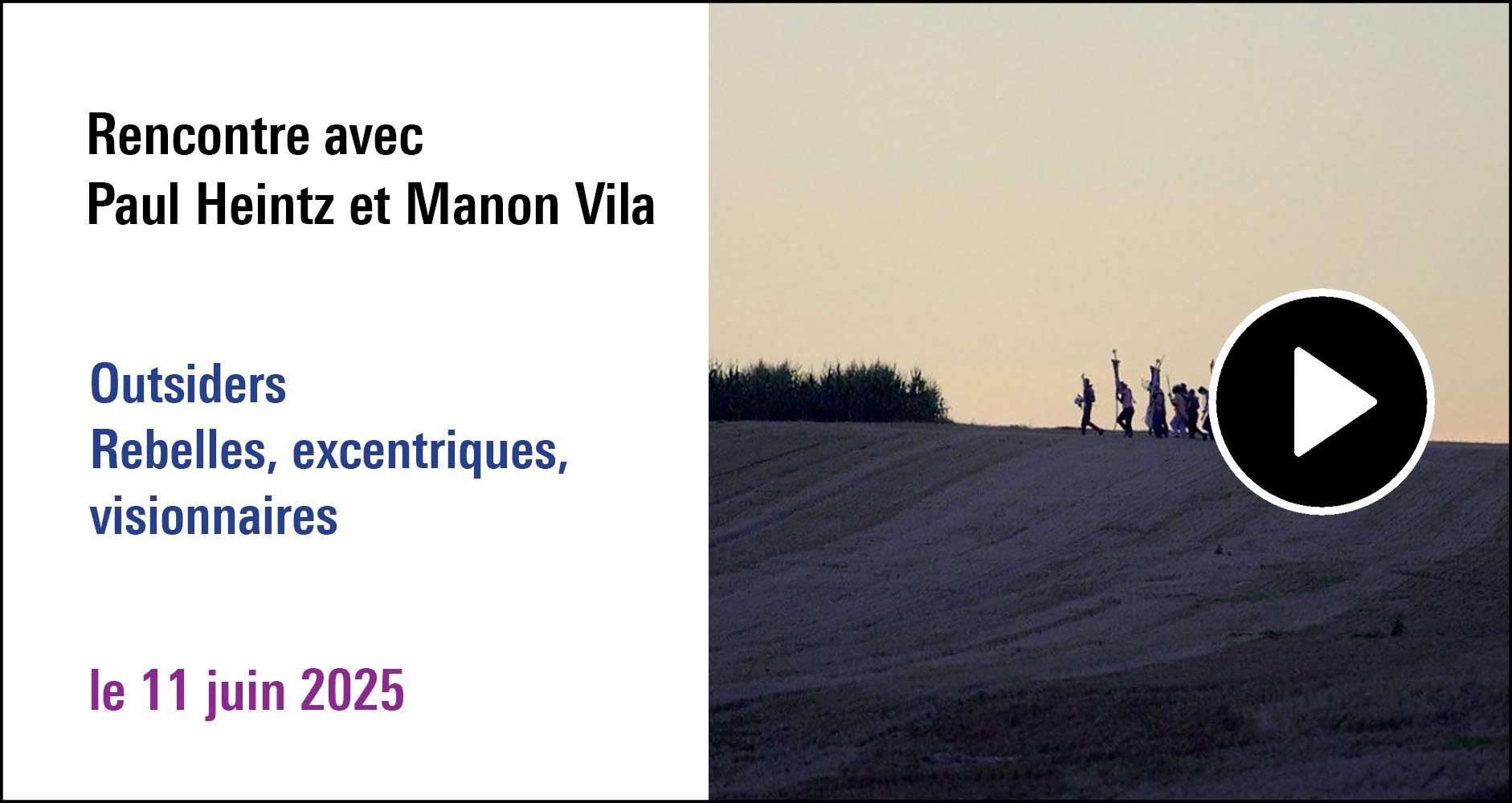 Rencontre avec Paul Heintz et Manon Vila - Replay